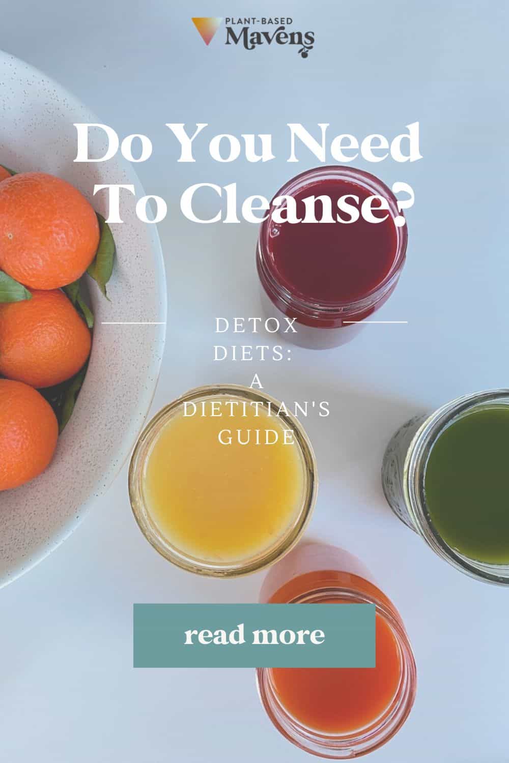 Detox Diets: Do You Need to Cleanse?